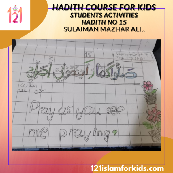 Hadith No 15| Topic Of Hadith-Prayer Of Nabi| » 121 Islam For Kids