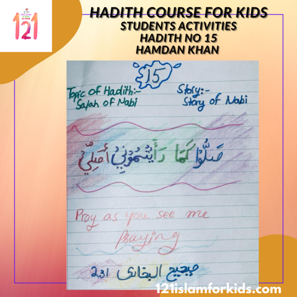 Hadith No 15| Topic Of Hadith-Prayer Of Nabi| » 121 Islam For Kids