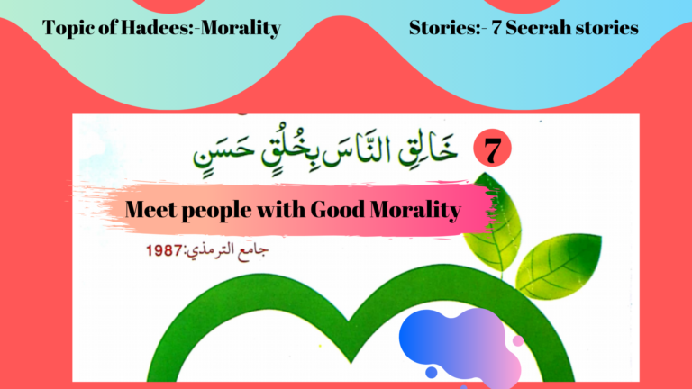 Hadith No 10 With Beautiful Seerah Stories For Kids / Adults