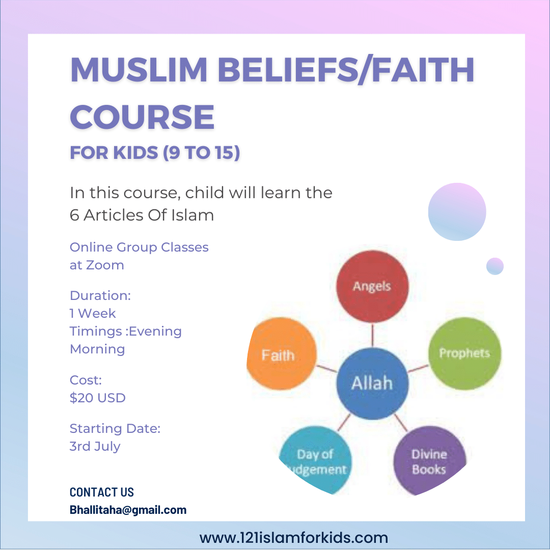 6 Articles Of Faith In Islam: Online Courses For Children